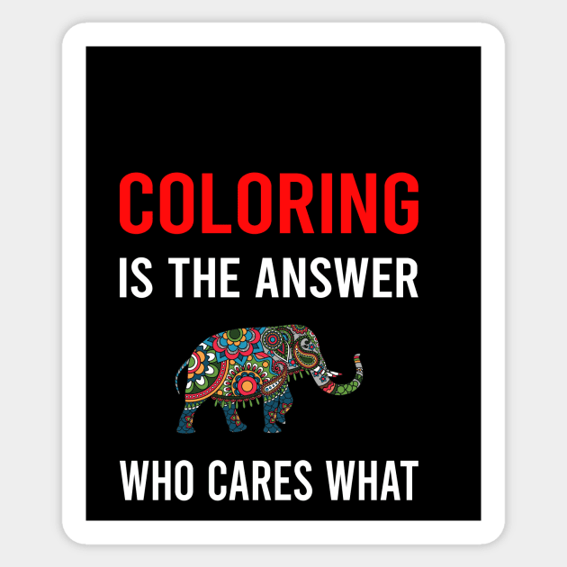 The Answer Coloring - Coloring - Sticker | TeePublic