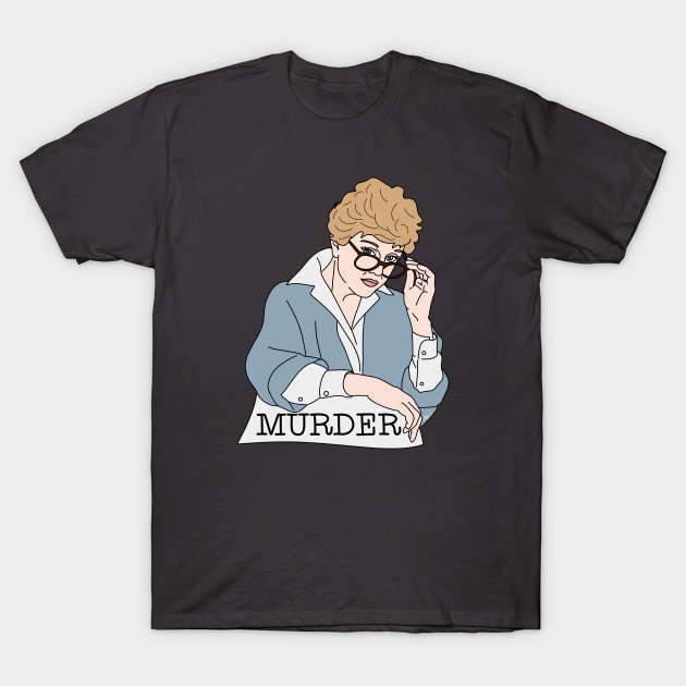 Murder! - Murder She Wrote - T-Shirt | TeePublic