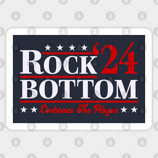 Rock Bottom - Funny 2024 Presidential Election Campaign - Funny ...