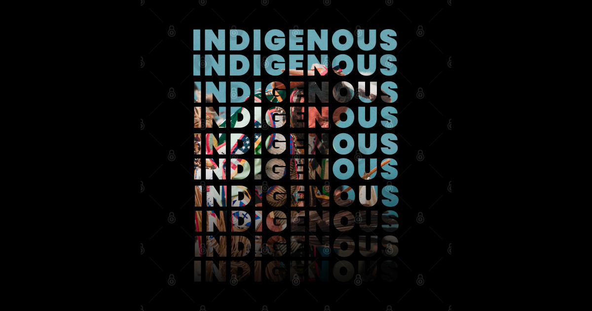 Native American Indigenous Progressive Overlay Text Design 1 - Native ...