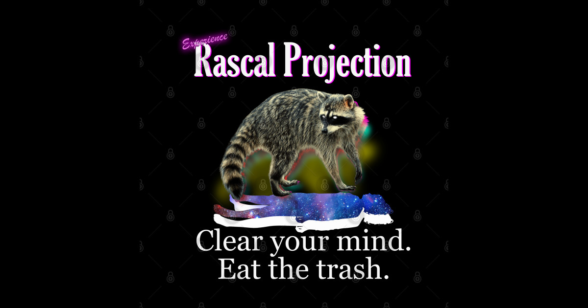 Rascal Projection - Eat the trash - Rascal Projection - Sticker | TeePublic