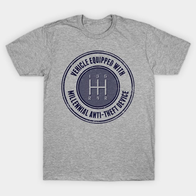 Millennial Anti-Theft Device - Manual Transmission - T-Shirt | TeePublic