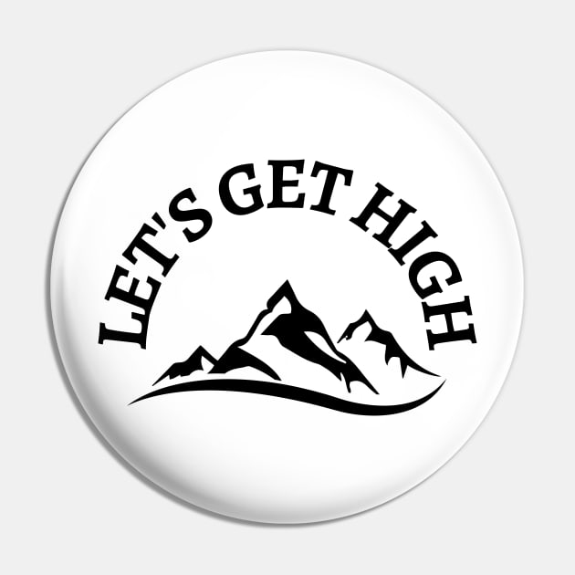 The Ultimate High | Scaling the Peaks, Let's Get High - Climbing - Pin ...