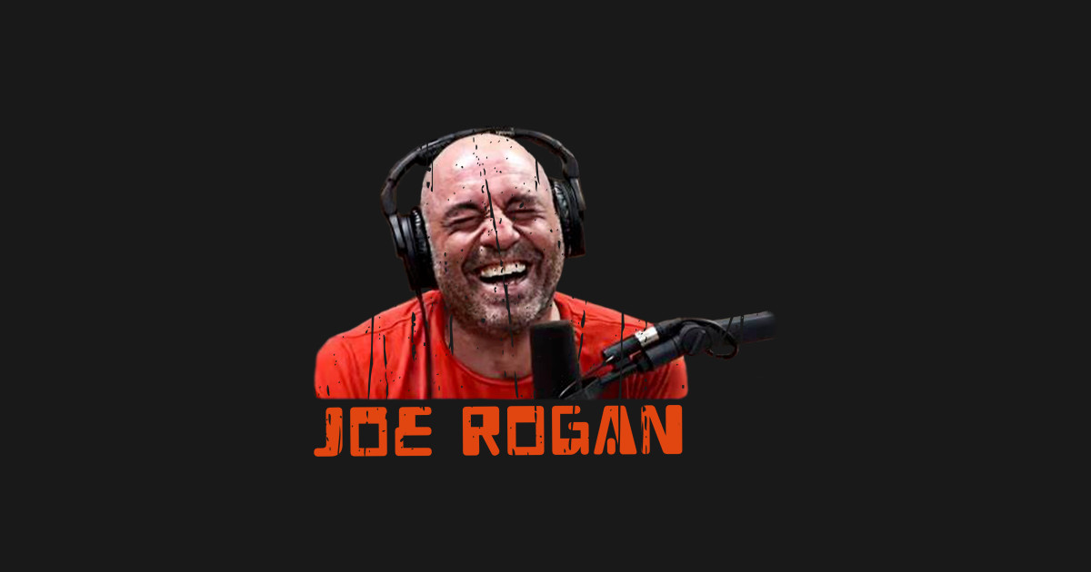 JOE ROGAN - Joe Rogan - T-Shirt | TeePublic
