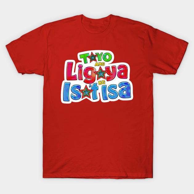 Tayo Ang Ligaya Ng Isa't Isa - Abs Cbn Christmas - T-Shirt | TeePublic