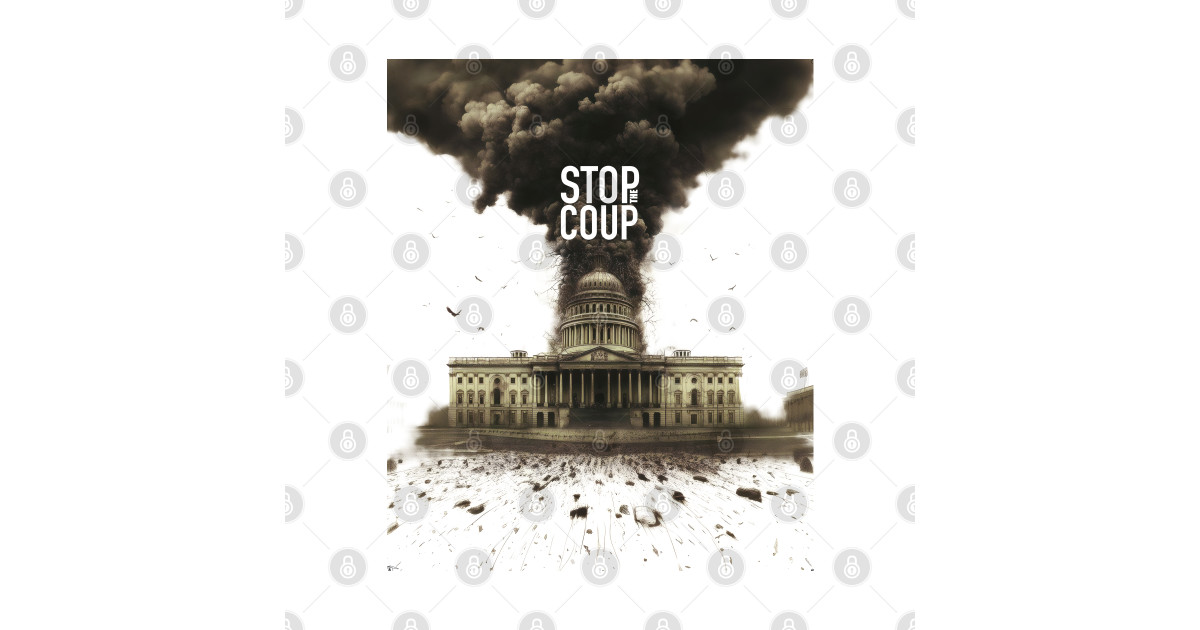 Dump Trump: Stop the Coup - Coup - T-Shirt | TeePublic
