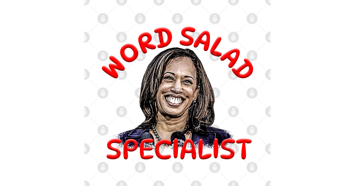 Kamala Harris WORD SALAD SPECIALIST - Anti Kamala Harris - T-Shirt ...