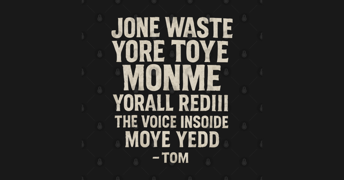 Don't Wast Your Time On Me - Unique Sayings - T-Shirt | TeePublic