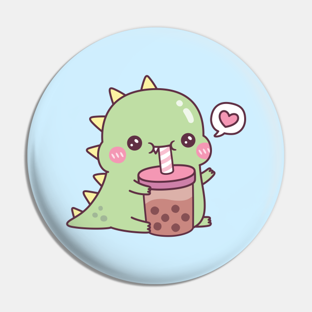 Cute Dino Loves Boba Tea - Cute Dinosaur - Pin | TeePublic