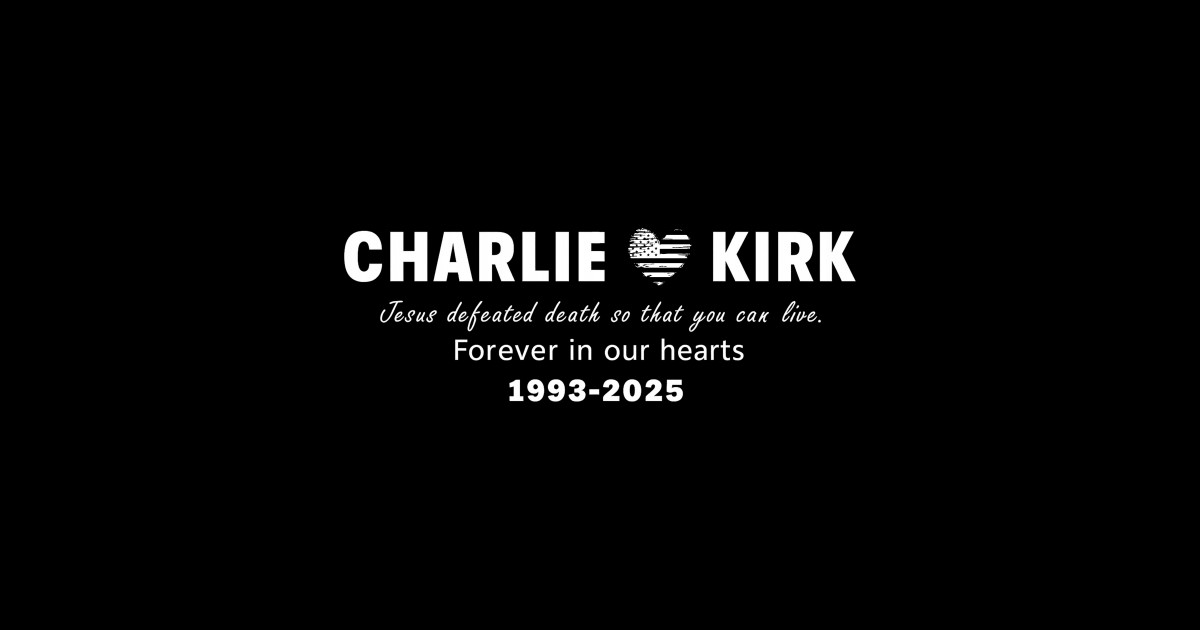 Charlie Kirk Faith and Eternal Life Christian Memorial Design - Charlie ...