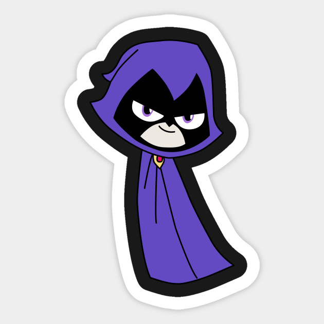 Teen Titan: Raven - Teen Titans Go - Sticker | TeePublic