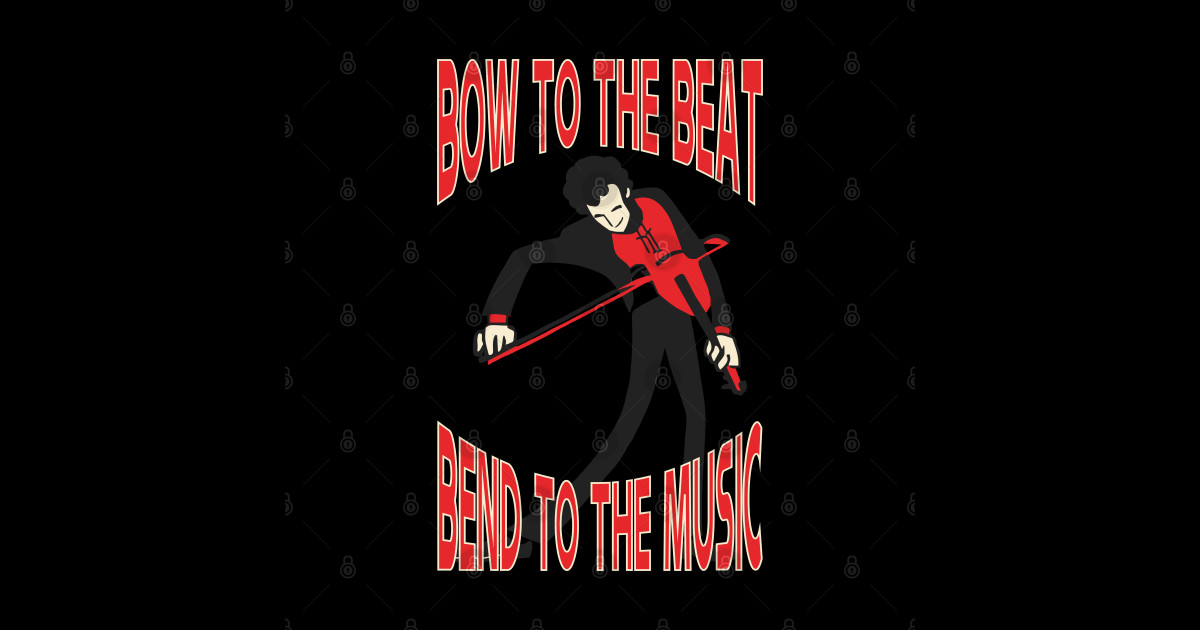 Bow to the Beat Bend to the Music Violinist - Violinist - Sticker ...