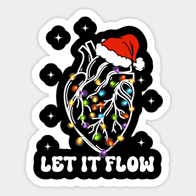 Let It Flow Cardiac - Christmas Cardiac Nurse - Sticker | TeePublic