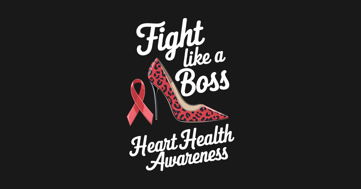 Red Leopard Heels Fight Like A Boss Heart Health Awareness - Red ...