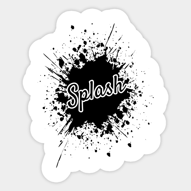 Black Splash with 'Splash' Typography - Black Splash - Sticker | TeePublic