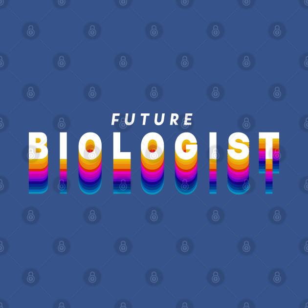 future biologist in gradient color - Future Biologist - T-Shirt sold by ...