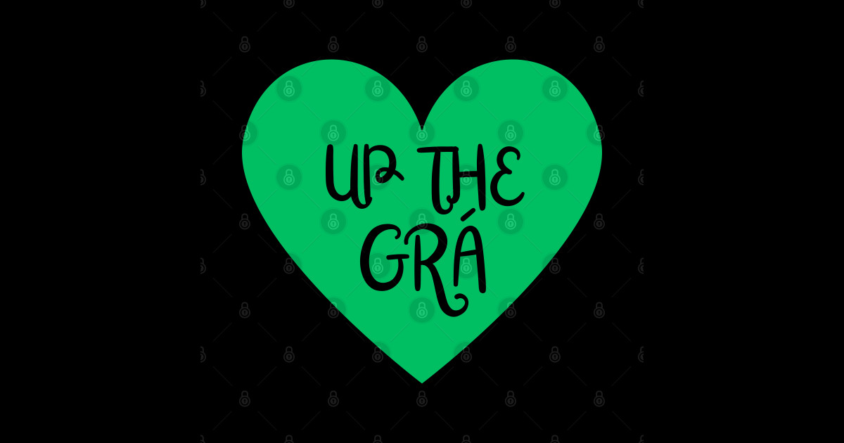 Up the Grá - Irish Love design - Irish Language Designs - Gra - Sticker ...