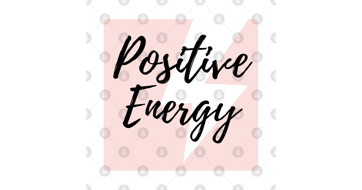 Positive Energy Pink Font Based Design - Positive Energy - T-Shirt ...