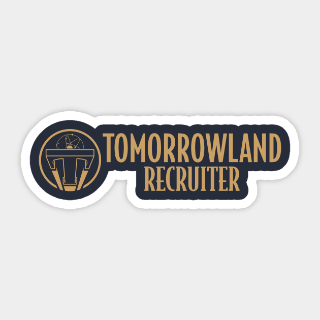 Tomorrowland Recruiter - Tomorrowland - Sticker | TeePublic