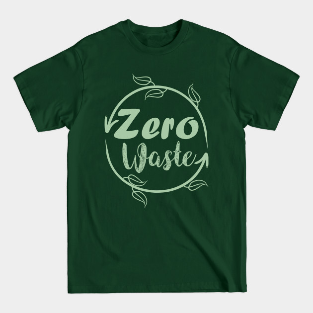 Zero Waste No Litter And Plastic Eco Friendly - Zero Waste - T-Shirt
