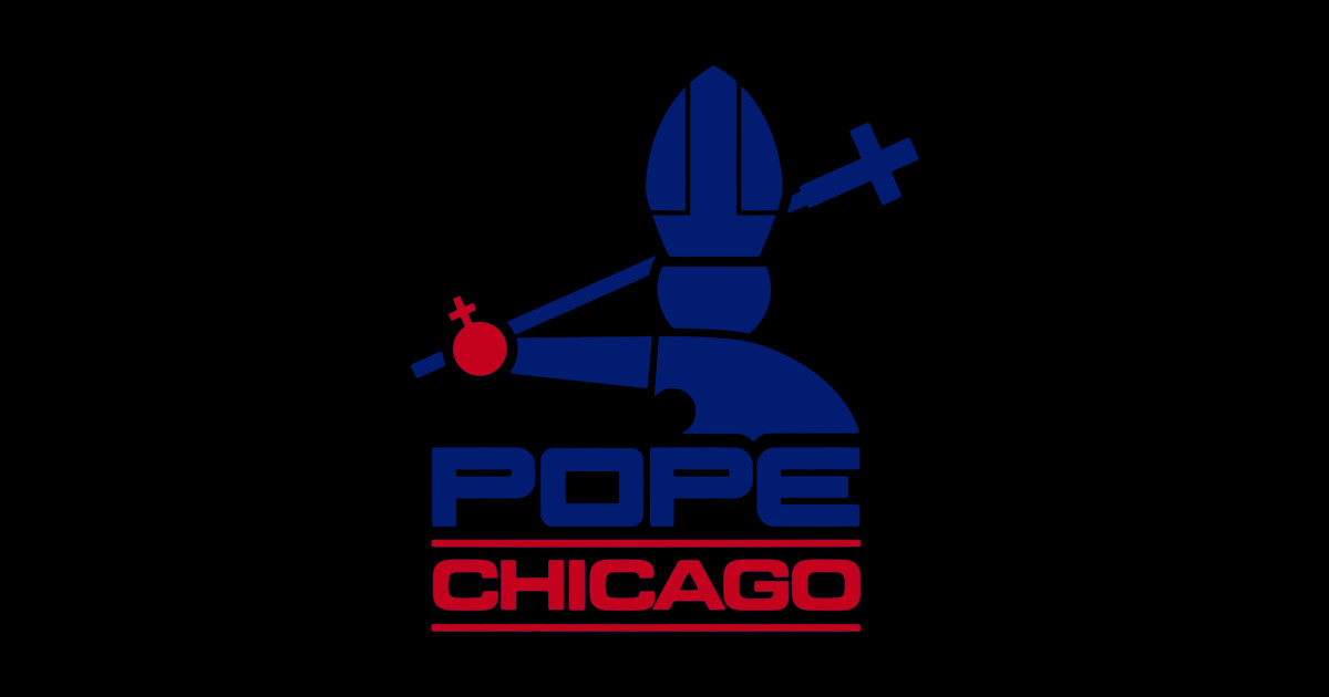 Pope Chicago White Sox - Pope Leo XIV- Da Pope - Pope Leo Xiv - Posters ...