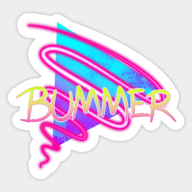 Bummer 2.0 - 90s - Sticker | TeePublic