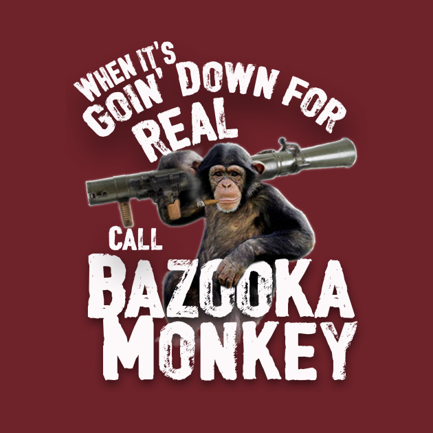 Bazooka Monkey - Funny - T-Shirt | TeePublic