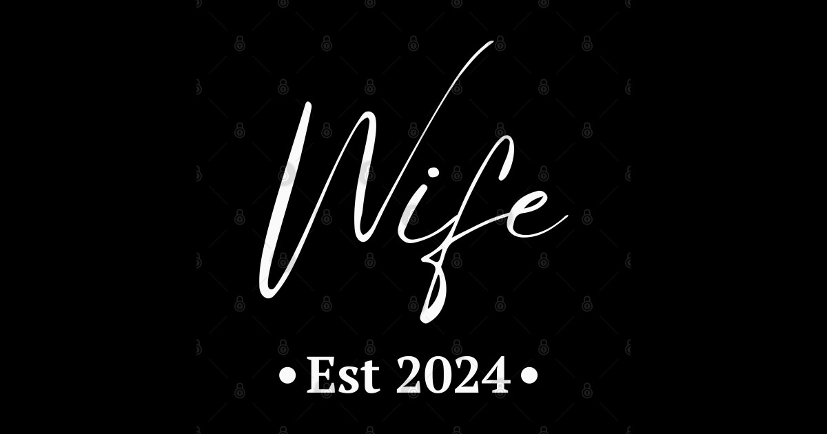 Wife est 2024 - Wife Est 2024 - Sticker | TeePublic