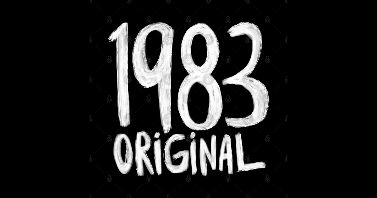 1983 Original, born in 1983, Birth Year 1983 - 1983 Birthday - Posters ...