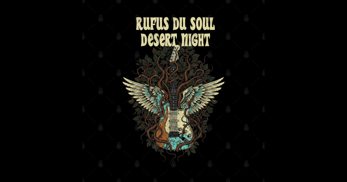 RUFUS DU SOUL DESERT NIGHT BAND FAN ART - Rufus Du Soul Desert Night ...