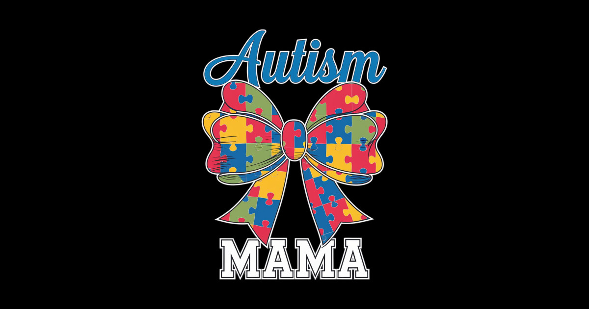 Mom Autism Awareness Month Coquette Bow Proud Autism Mama - Mom Autism ...