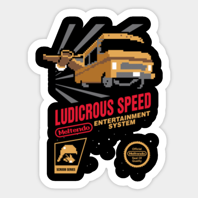 Ludicrous Speed - Spaceballs - Sticker | TeePublic