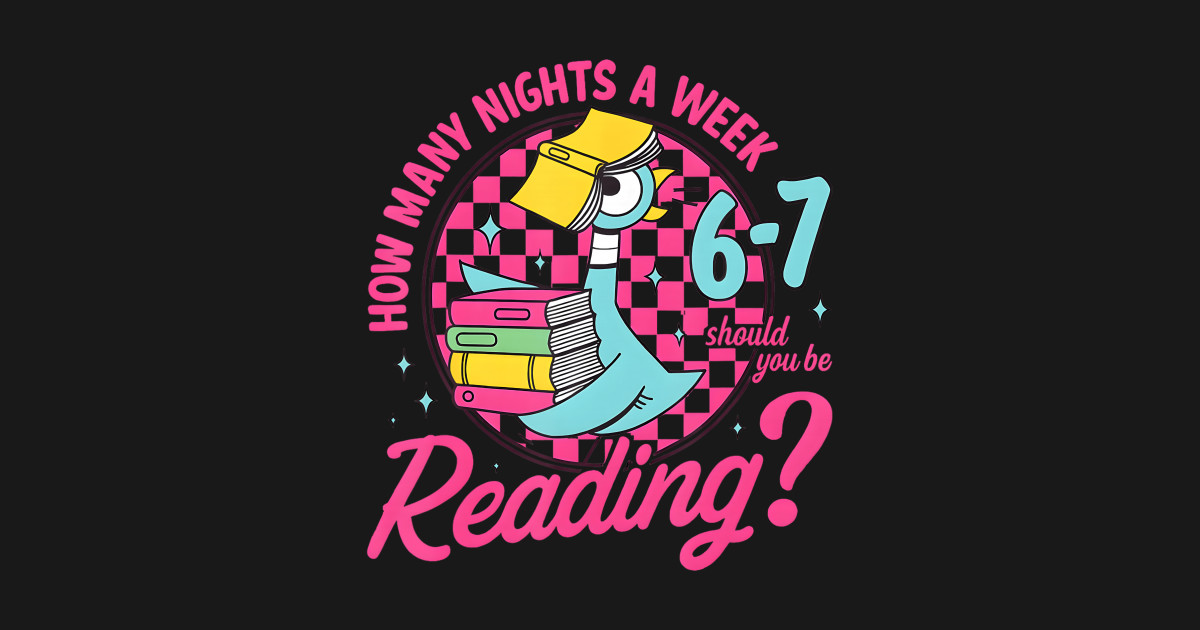 How y Nights A Week Should You Be Reading 6-7 Teacher - Teacher Reading ...