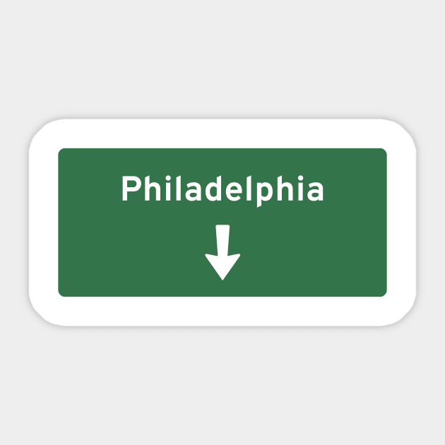 Philadelphia Highway Exit - Philly - Sticker | TeePublic