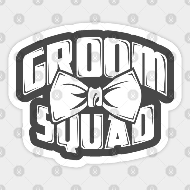 Groom Squad Bachelor for Groomsmen Groom Crew - Groom Squad - Sticker ...