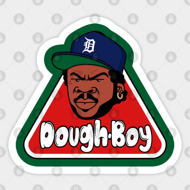 Dough.Boy - Boyz N The Hood - Sticker | TeePublic