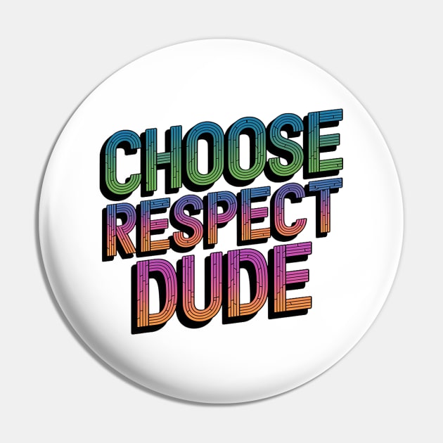 Choose Respect Anti-Bullying Unity Kindness 2025 Men Women Kids - Anti ...