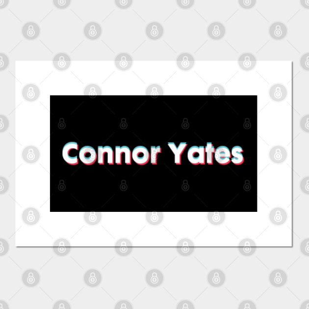 Connor Yates-Tiktoker - Connor Yates - Posters and Art Prints | TeePublic