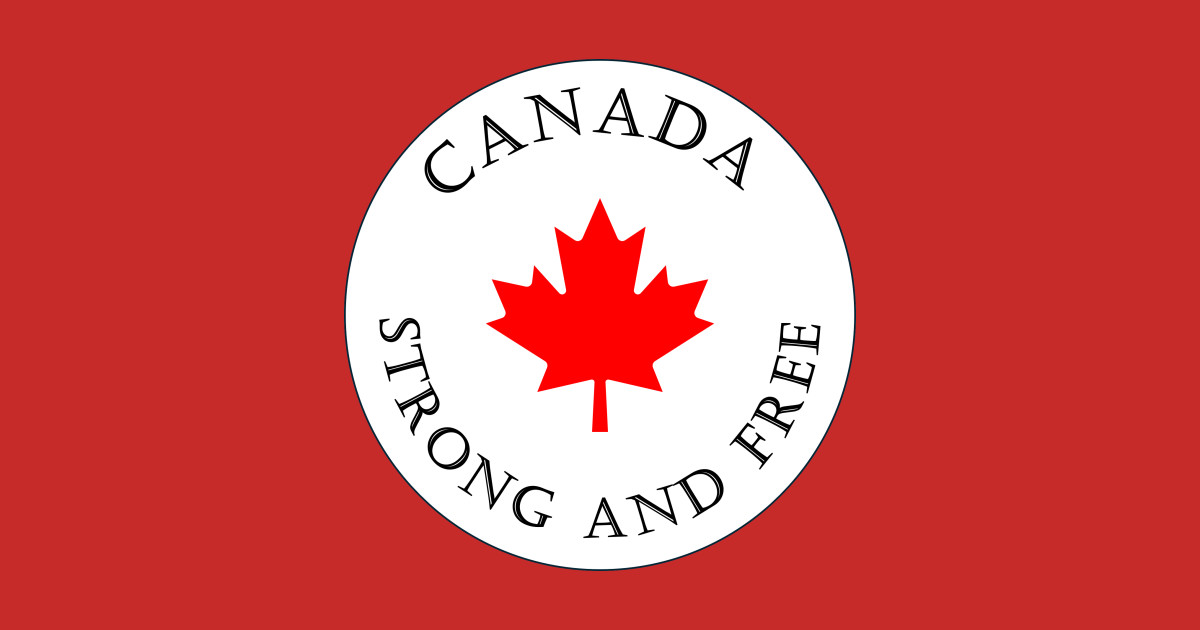 Canada - Strong and Free - Canada - T-Shirt | TeePublic