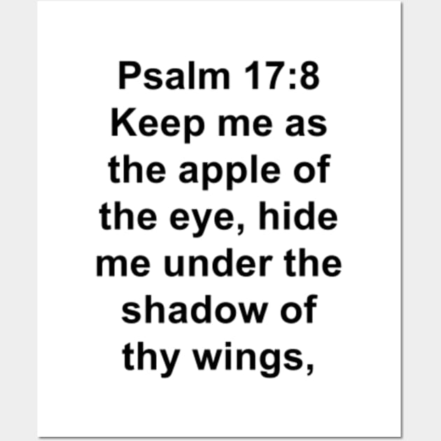 Psalm 17:8 King James Version (KJV) Bible Verse Typography - Psalm 17 8 ...