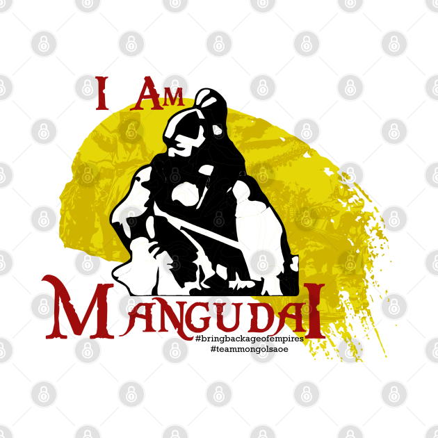 I AM MANGUDAI ver 2- #BRINGBACKAOE CAMPAIGN! - Age Of Empires - T-Shirt ...