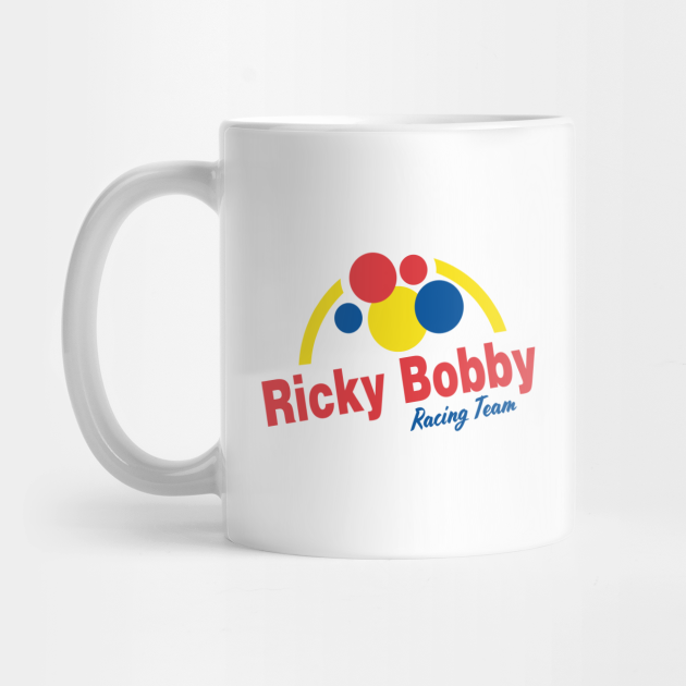 Ricky Bobby Racing Team - Talladega Nights - Ricky Bobby - Mug | TeePublic