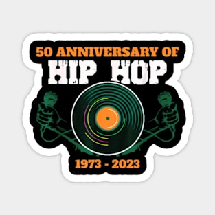 50th Anniversary Of Hip Hop 50 Years Of Magnets for Sale | TeePublic
