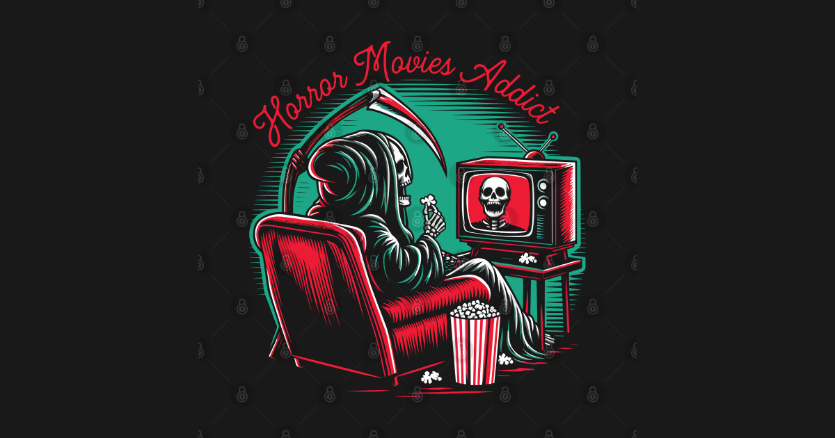 Horror Movie Addict - Horror Movie Addict - T-Shirt | TeePublic