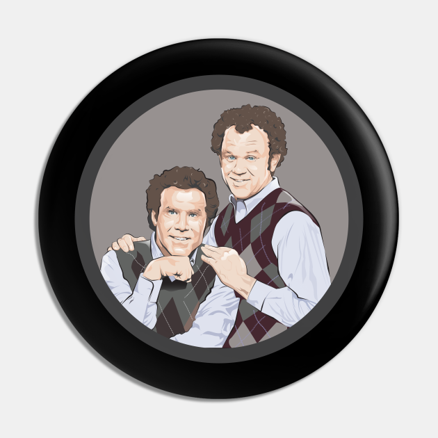 Huff & Doback - Step Brothers Prestige Worldwide - Pin | TeePublic