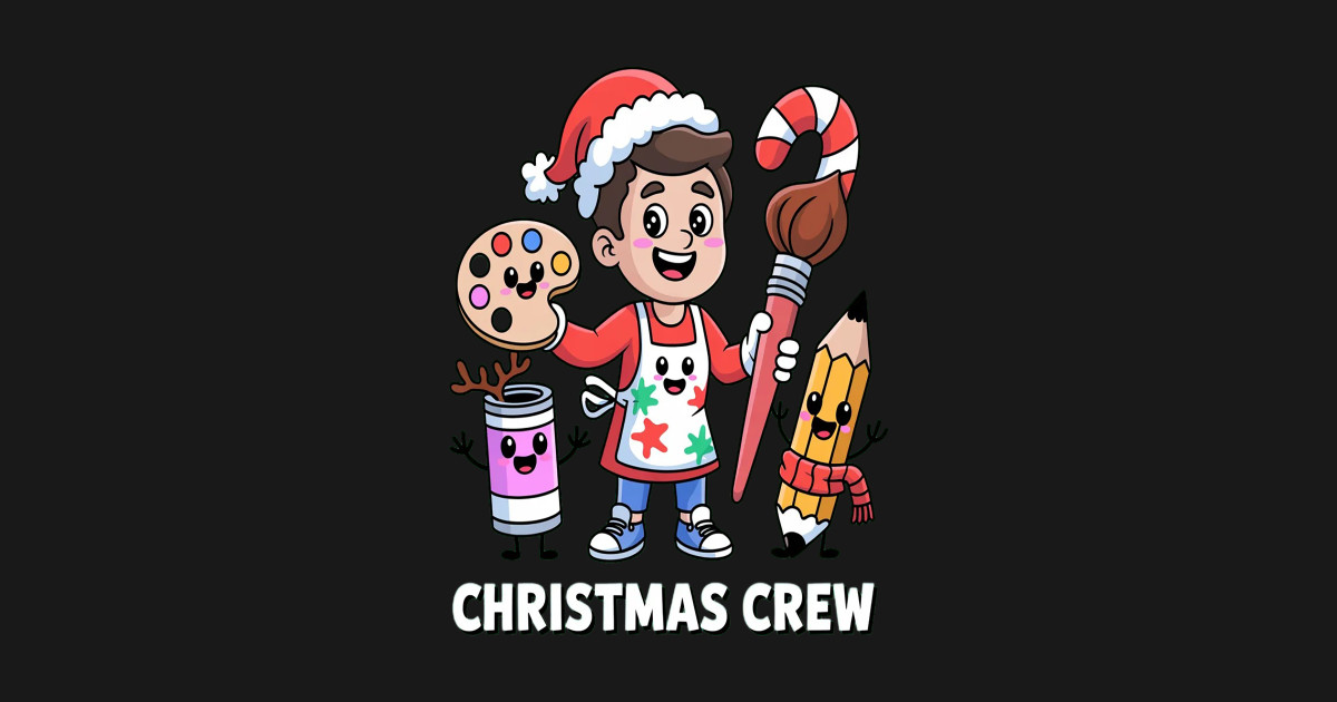 Christmas Crew Holiday Artist - Christmas Crew Holiday Artist - T-Shirt ...
