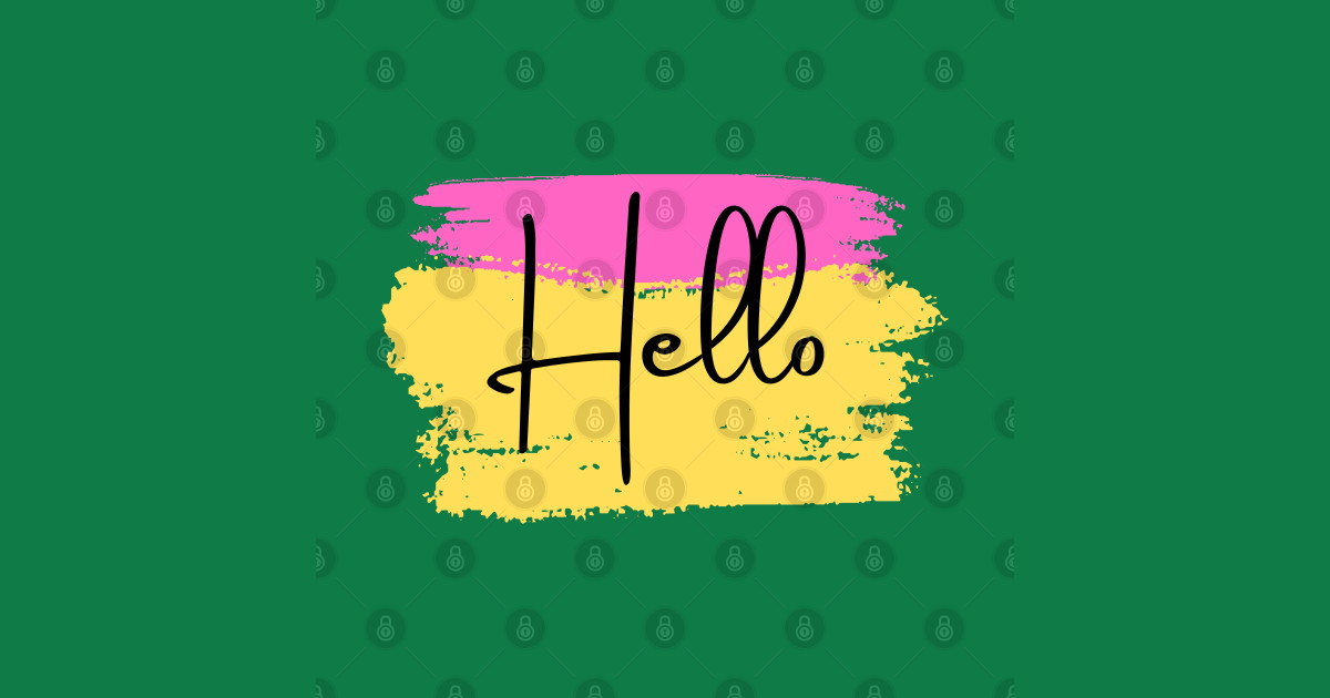 Hello - Hello - T-Shirt | TeePublic
