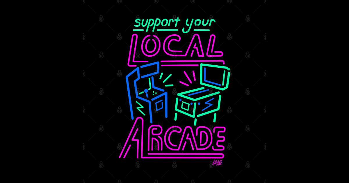 Support Your Local Arcade - Neon Pinball Game Room - Neon Sign ...