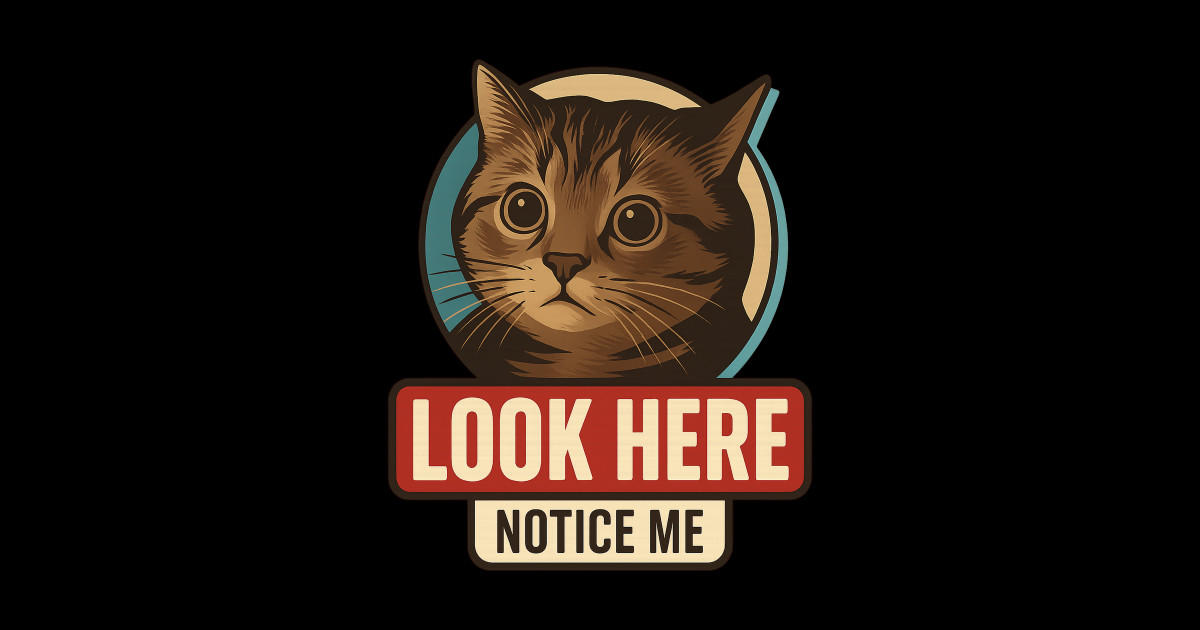 Look Here Cat – Viral Meme Expression Design - Meme Cat - Sticker ...