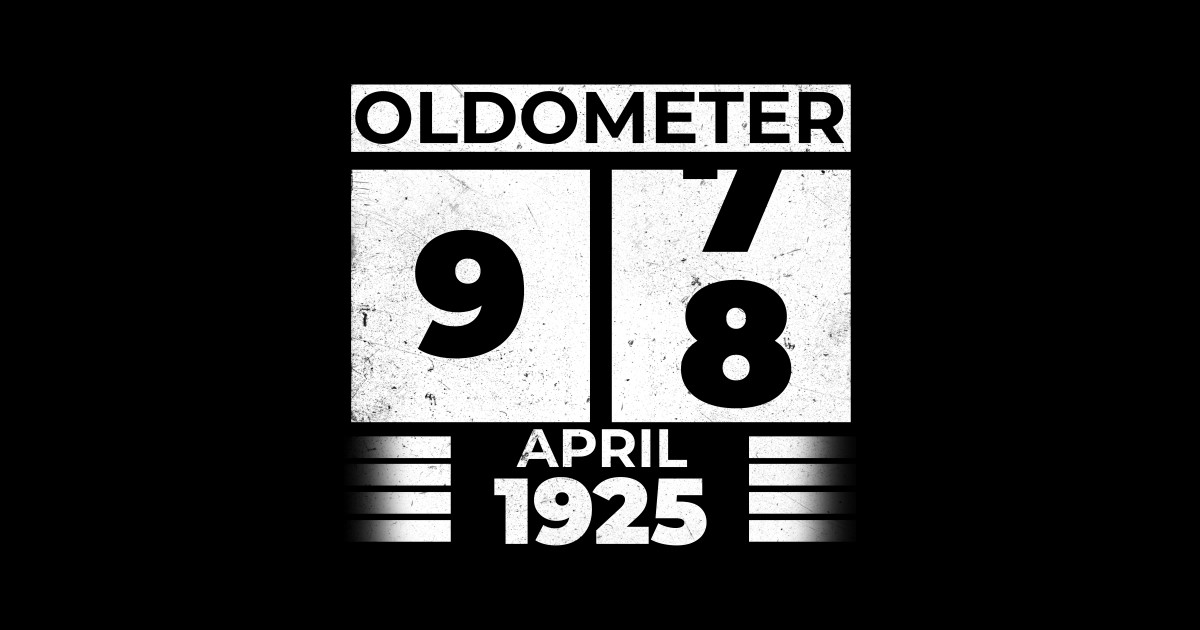 Oldometer 98 Years Old Born In April 1925 - Oldometer 98 - Sticker ...